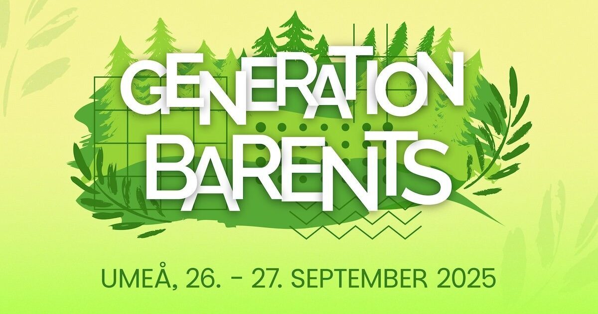 Sign up for the Generation Barents 2025! - Barents Euro-Arctic Council